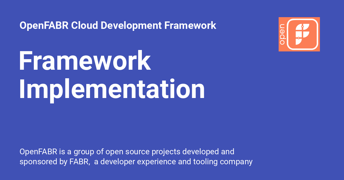 Framework Implementation Openfabr Cloud Development Framework